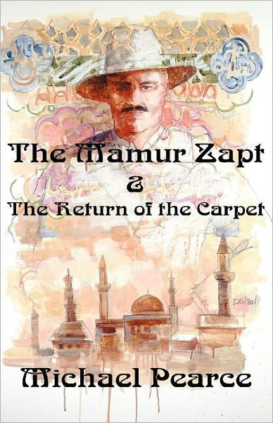 Mamur Zapt and the Return of the Carpet by Michael Pearce, Paperback ...