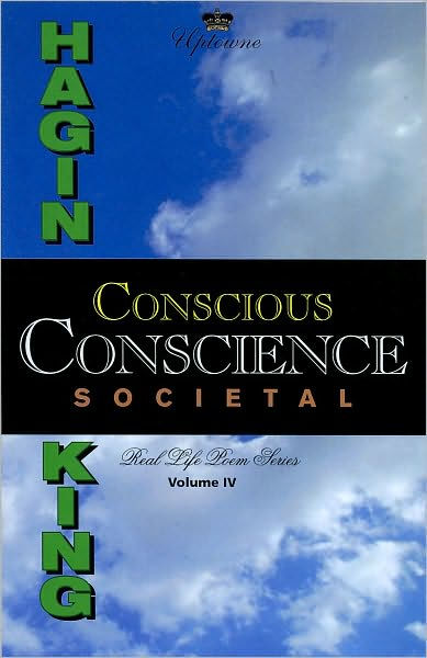 Conscious/Conscience: Societal, Real Life Poem Series, Volume 4 by ...