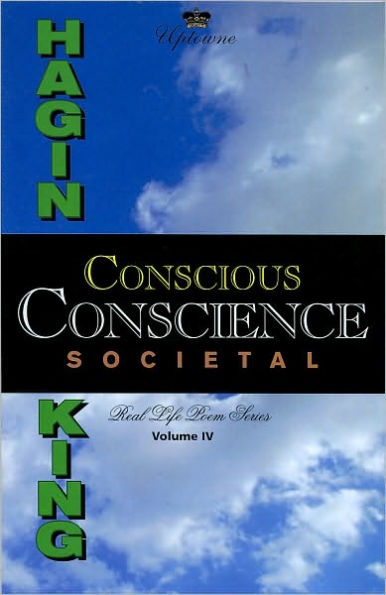 Conscious/Conscience: Societal, Real Life Poem Series, Volume 4 by ...
