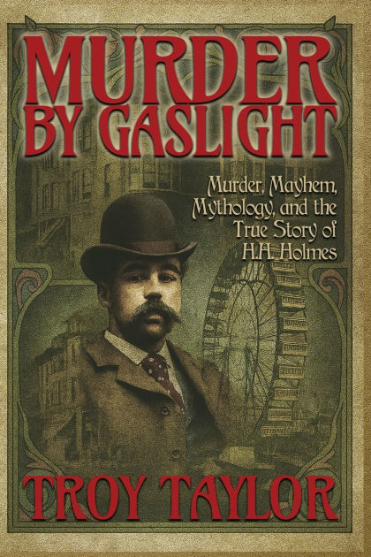 Murder by Gaslight by Troy Taylor, Paperback | Barnes & Noble®
