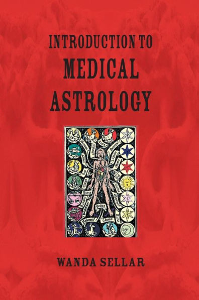 An Introduction to Medical Astrology by Wanda Sellar, Paperback ...