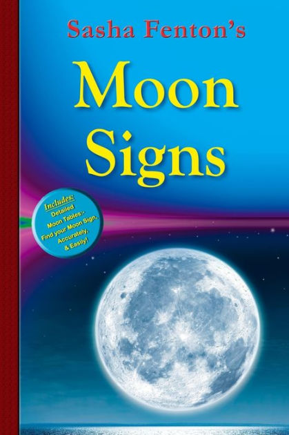 Sasha Fenton's Moon Signs by Sasha Roberta Fenton, Jan Budkowski ...