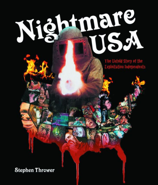 NIGHTMARE USA: The Untold Story of the Exploitation Independents by ...
