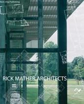 Rick Mather Architects by Robert Maxwell, Tim Macfarlane, Patrick ...