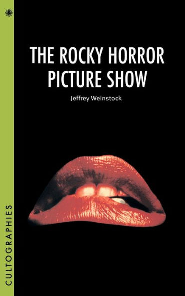 The Rocky Horror Picture Show by Jeffrey Weinstock, Paperback | Barnes ...