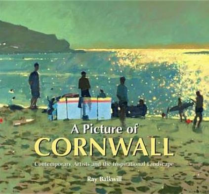 A Picture of Cornwall: Contemporary Artists and the Inspirational ...