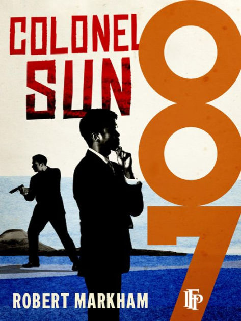 Colonel Sun by Kingsley Amis, Hardcover | Barnes & Noble®