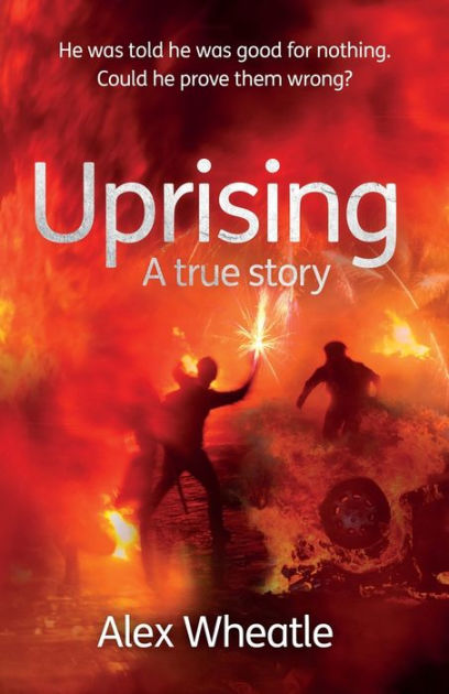 Uprising: A True Story: As Portrayed on SMALL AXE, A Collection of Five ...