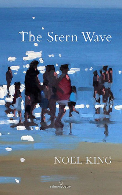 The Stern Wave by Noel King, Paperback | Barnes & Noble®