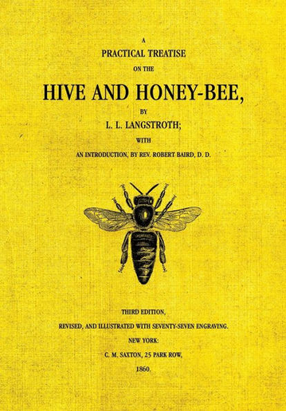 The Hive and the Honey-Bee by Lorenzo Langstroth, Paperback | Barnes ...