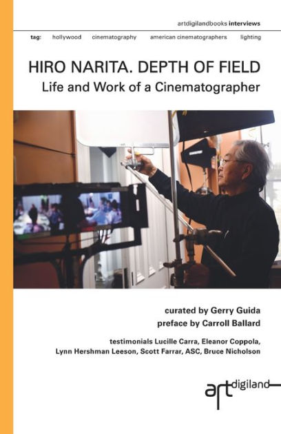 Hiro Narita. Depth of Field: Life and Work of a Cinematographer by ...