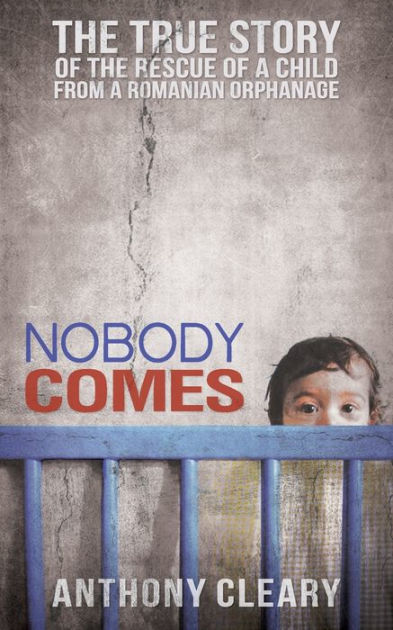 Nobody Comes by Anthony Cleary, Paperback | Barnes & Noble®