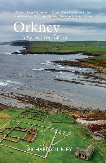 Orkney: A Special Way of Life by Richard Clubley | eBook | Barnes & Noble®