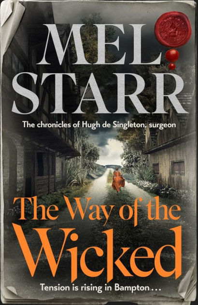 Way of Wicked by Mel Starr, Paperback | Barnes & Noble®