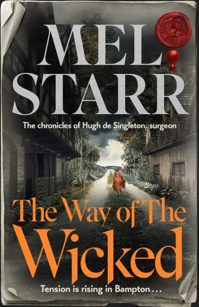 Way of Wicked by Mel Starr, Paperback | Barnes & Noble®