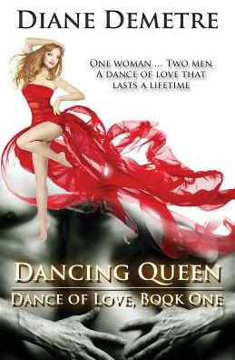 Dancing Queen by Diane Demetre, Paperback | Barnes & Noble®