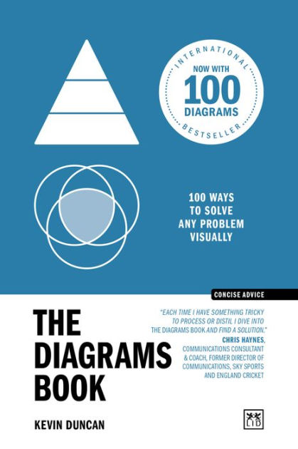 The Diagrams Book: 100 ways to solve any problem visually by Kevin ...