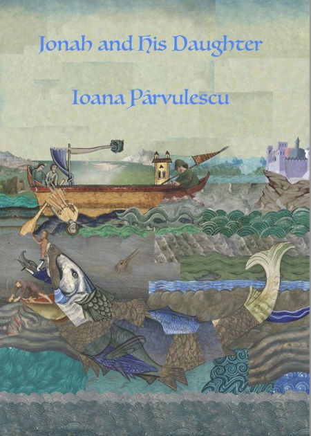 Jonah and His Daughter by Ioana Parvulescu | eBook | Barnes & Noble®