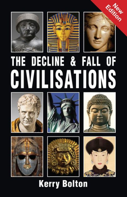 The Decline And Fall of Civilizations by Kerry Bolton | eBook | Barnes ...