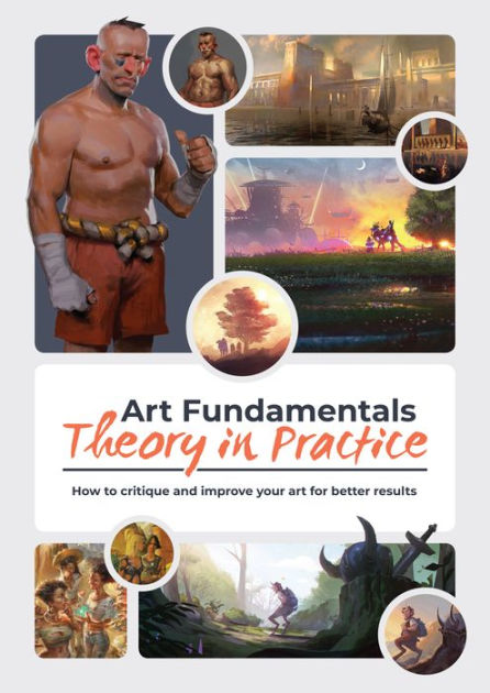 Art Fundamentals: Theory in Practice: How to critique your art for ...