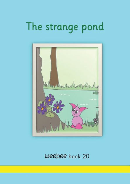 The strange pond weebee Book 20 by R M Price-Mohr, Paperback | Barnes ...