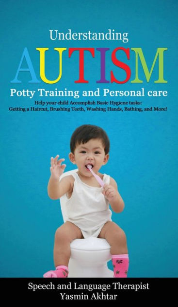 Understanding Autism by Yasmin Akhtar, Hardcover | Barnes & Noble®
