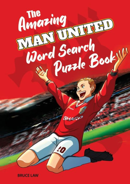 The Amazing Man United Word Search Puzzle Book by Bruce Law, Paperback ...