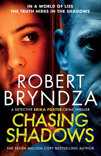 Chasing Shadows by Robert Bryndza, Paperback | Barnes & Noble®