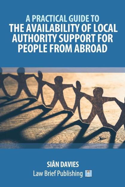 A Practical Guide to the Availability of Local Authority Support for ...