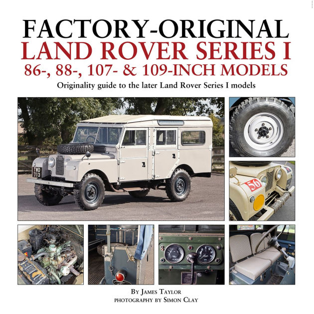 Factory-Original Land Rover Series I 86-, 88-, 107- & 109-inch models ...