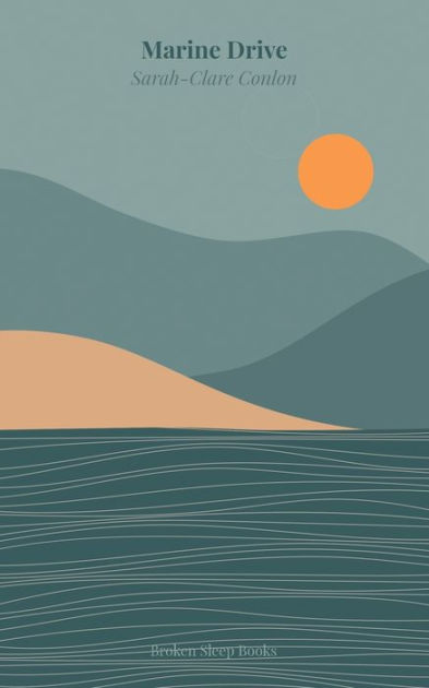 Marine Drive by Sarah-Clare Conlon, Paperback | Barnes & Noble®