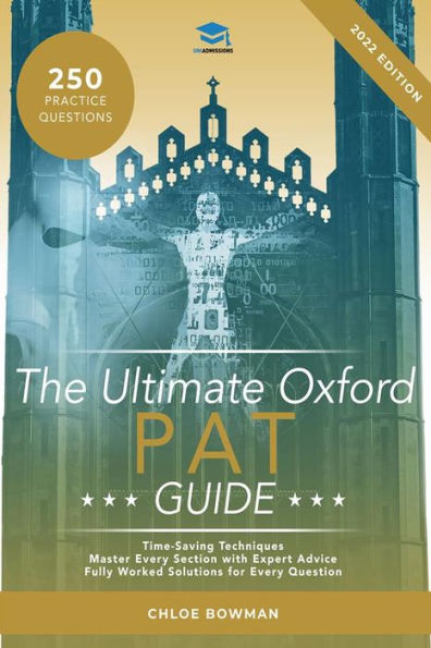 The Ultimate PAT Guide: Hundreds of practice questions, detailed ...