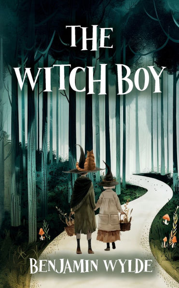 The Witch Boy by Benjamin Wylde, Paperback | Barnes & Noble®