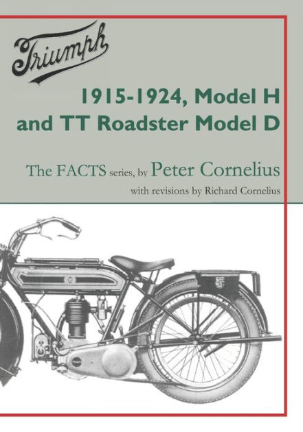 Triumph 1915-1924, Model H and TT Roadster Model D by Richard Cornelius ...