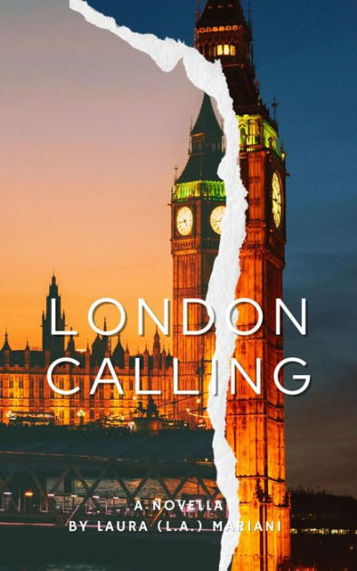 London Calling by Laura (L.A.) Mariani | eBook | Barnes & Noble®