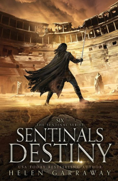 Sentinals Destiny: Book Six of the Epic Fantasy Sentinal Series by ...