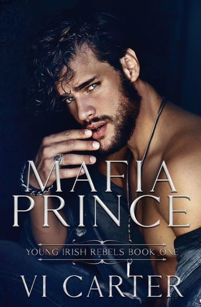 Mafia Prince by VI Carter, Paperback | Barnes & Noble®