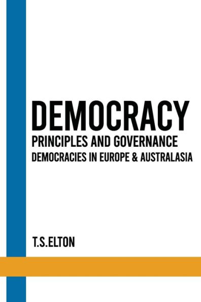 DEMOCRACY Principles and Governance by T.S. Elton, Paperback | Barnes ...