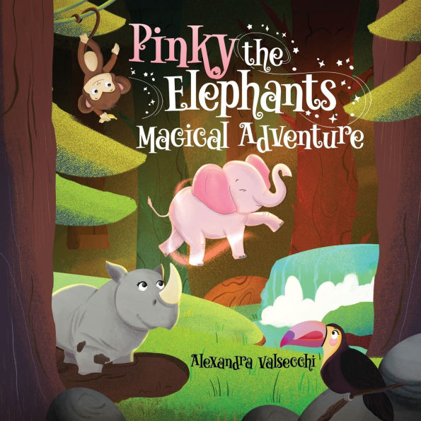 Pinky The Elephant's Magical Adventure by Alexandra Valsecchi ...
