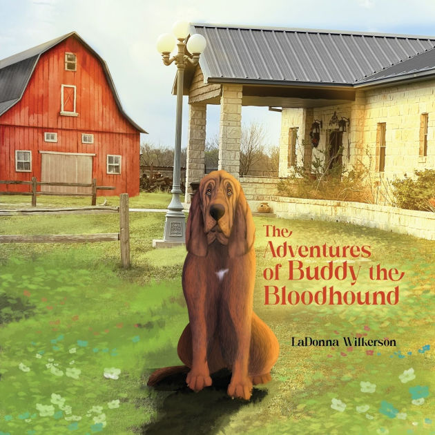The Adventures of Buddy the Bloodhound by Ladonna Wilkerson, Paperback ...