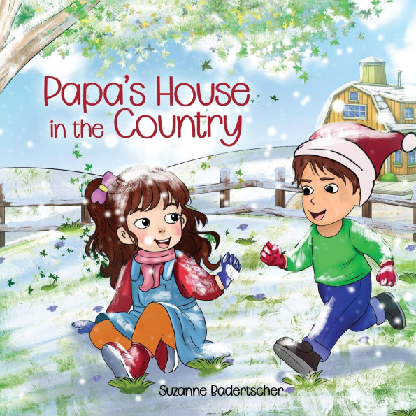 Papa's House in the Country by Suzanne Badertscher, Paperback | Barnes ...