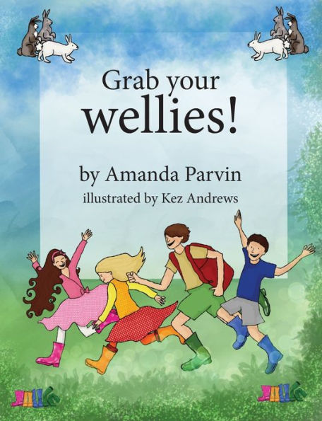 Grab your wellies by Amanda Parvin, Paperback | Barnes & Noble®
