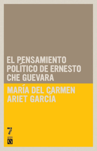 El pensamiento pol tico de Ernesto Che Guevara by Mar A del Carmen Ariet Garc a, Paperback ...