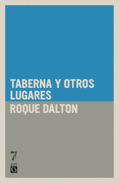 Taberna Y Otros Lugares by Roque Dalton, Paperback | Barnes & Noble®