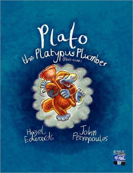 Plato The Platypus Plumber (Part-Time) by Hazel Edwards, John ...