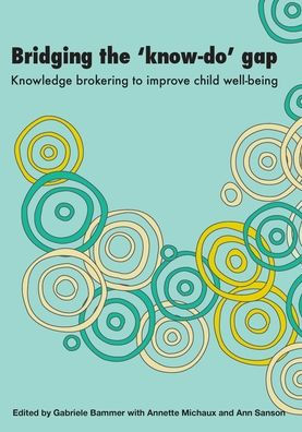 Bridging the 'Know-Do' Gap: Knowledge brokering to improve child ...