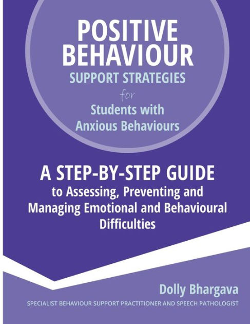 Positive Behaviour Support Strategies for Students with Anxious ...