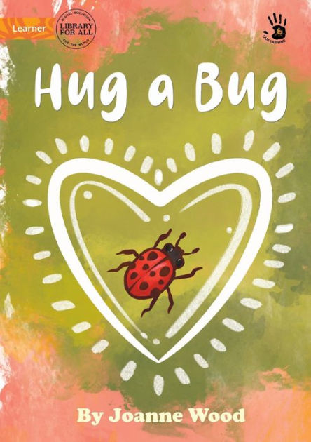 Hug a Bug - Our Yarning by Joanne Wood, Caitlyn McPherson, Paperback ...