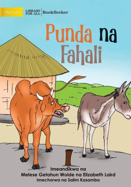 Donkey And Ox - Punda na Fahali by Melese Getahun Wolde, Elizabeth ...