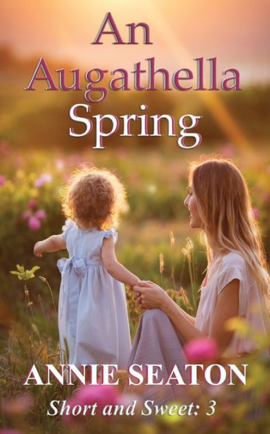 An Augathella Spring by Annie Seaton, Paperback | Barnes & Noble®